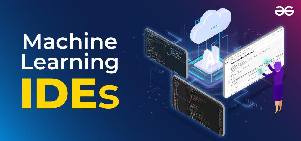 Machine Learning Integrated Development Environment (IDE) – Enterprise ...